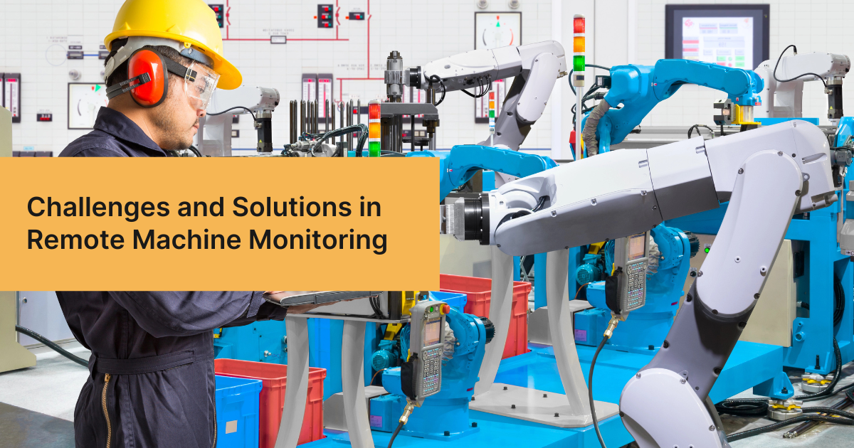 Challenges and Solutions in Remote Machine Monitoring - Prescient ...