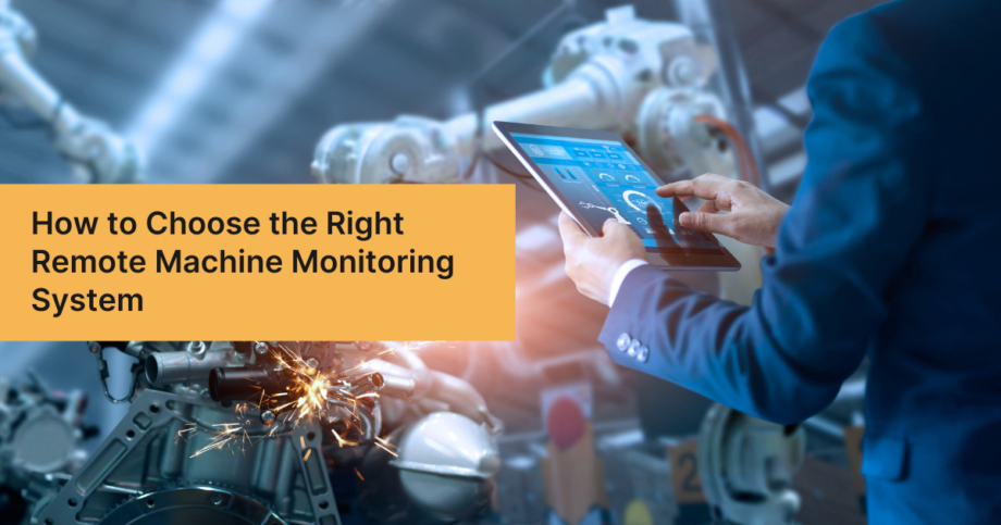 How to Choose the Right Remote Machine Monitoring System? - Prescient ...